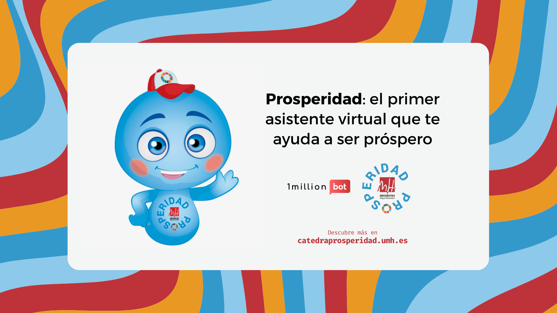 La Cátedra Prosperidad de la UMH presenta el primer asistente virtual ...